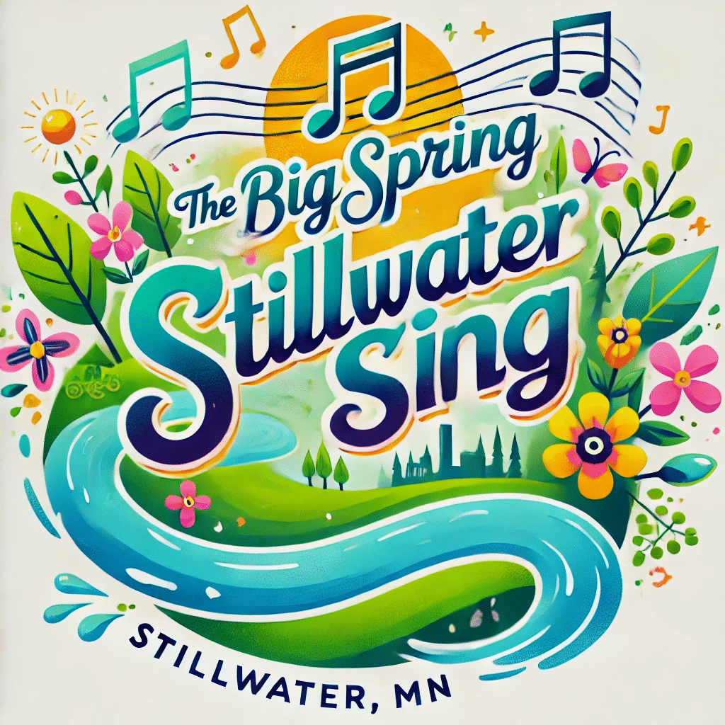 The Big Spring Stillwater Sing, Presented by Zephyr Theatre | Water ...
